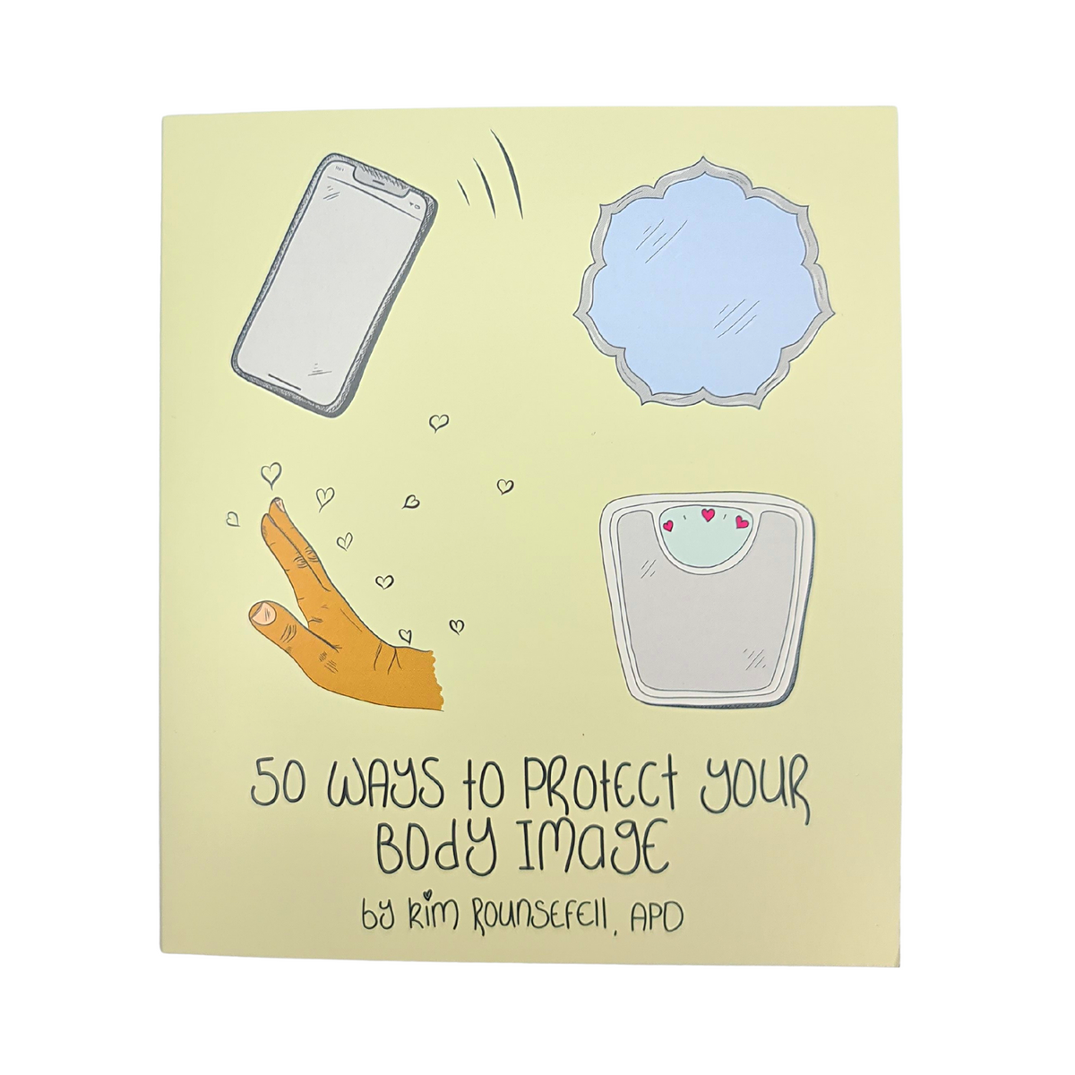 Foldout Reference Guide: 50 Ways to Protect Your Body Image – The Self ...